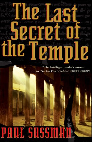 The Last Secret of the Temple: Sussman, Paul: Amazon.com: Books