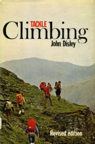Tackle climbing: John I. Disley: 9780091292706: Amazon.com: Books