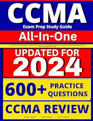 NHA CCMA Study Guide 2025-2026 - 4 Full-Length Practice Tests, CCMA ...
