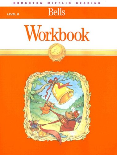 Bells: Level B Workbook(Houghton Mifflin Reading): Houghton Mifflin ...