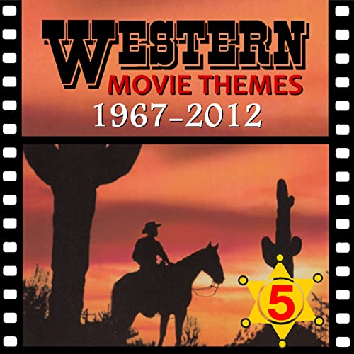 Play Western Movie Themes Vol. 5, 1967-2012 by VARIOUS ARTISTS on ...