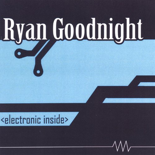 Amazon.com: electronic inside : Ryan Goodnight: Digital Music