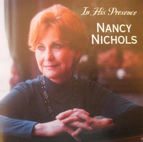 Amazon.com: Nancy Nichols - In His Presence - Cd, 2003: Everything Else