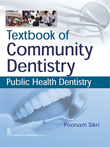 Textbook of Community Dentistry: Public Health Dentistry: 9789386310835 ...