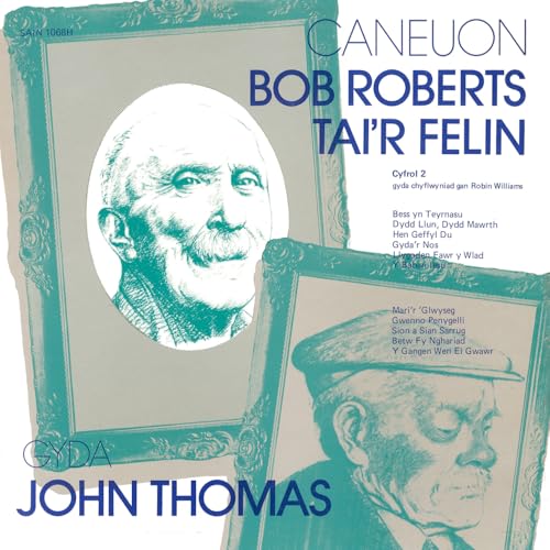 Play Caneuon Bob Roberts Tai'r Felin gyda John Thomas by Bob Roberts ...