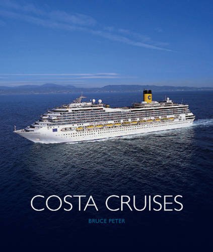 Costa Cruises: Bruce Peter: 9781906608408: Amazon.com: Books