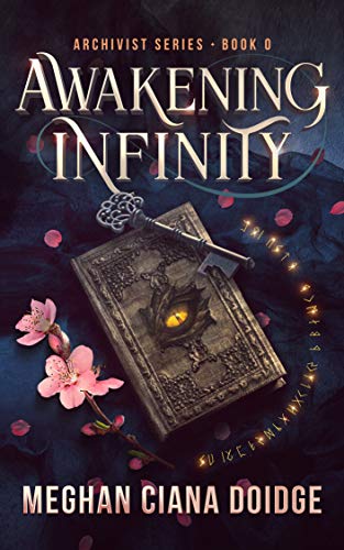 Awakening Infinity (Archivist) eBook : Doidge, Meghan Ciana: Amazon.co.uk: Kindle Store