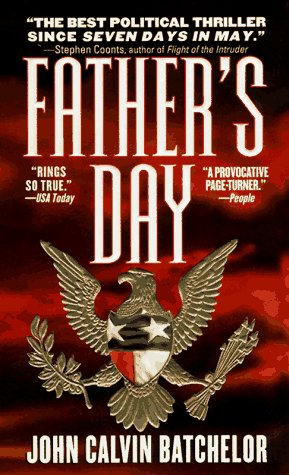 Father's Day: A Novel: Batchelor, John Calvin: 9780312958589: Amazon ...