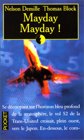 Mayday, mayday!: Nelson DeMille: 9782266094092: Amazon.com: Books