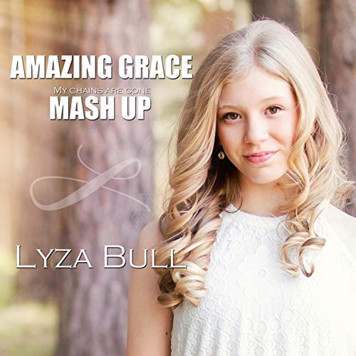 Amazing Grace (My Chains Are Gone) by Lyza Bull on Amazon Music ...