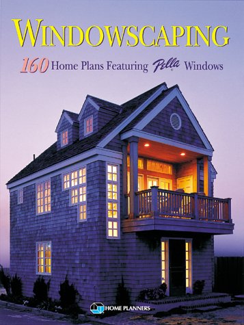 Windowscaping: Designing With Light : Over 200 Home Plans Featuring ...