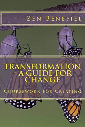 Transformation - A Guide for Change - Kindle edition by Benefiel, Zen ...
