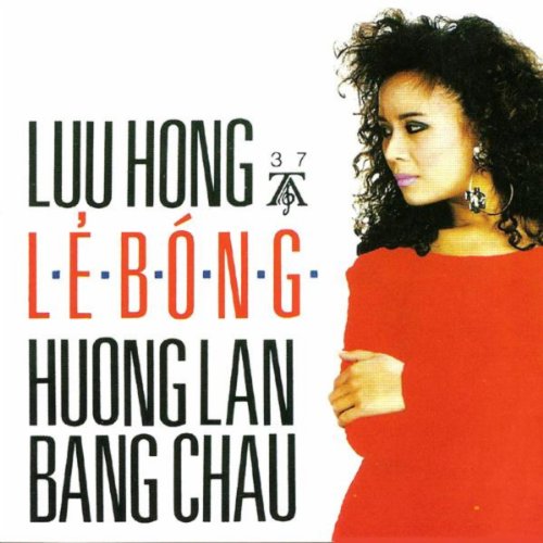 Amazon.com: Le Bong : Luu Hong & Huong Lan & Bang Chau: Digital Music