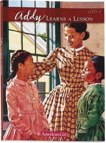 Addy Learns a Lesson - Hc (American Girl) by Connie Porter (1993-09-01 ...