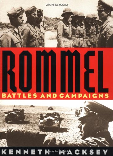 Rommel: Battles and Campaigns: Amazon.co.uk: Macksey, Kenneth ...