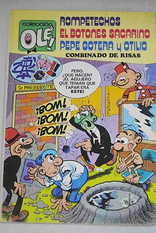 Rompetechos, El botones Sacarino, Pepe Gotera y Otilio: combinado de risas: unknown author ...