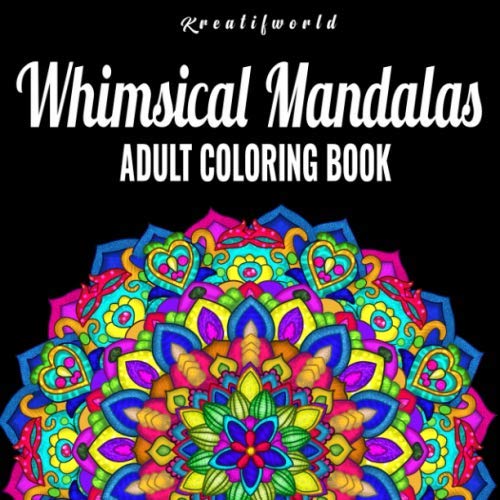 Adult Coloring Book | Whimsical Mandalas: Relaxing Mandala Coloring ...