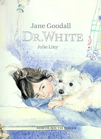 Dr. White: Goodall, Jane, Wintz-Litty, Julie, Litty, Julie: Amazon.com ...