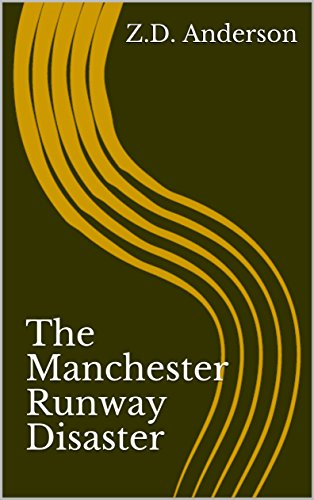 Amazon.co.jp: The Manchester Runway Disaster (English Edition) eBook ...