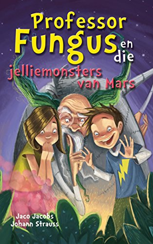 Amazon.com: Professor Fungus en die jelliemonsters van Mars (Afrikaans ...