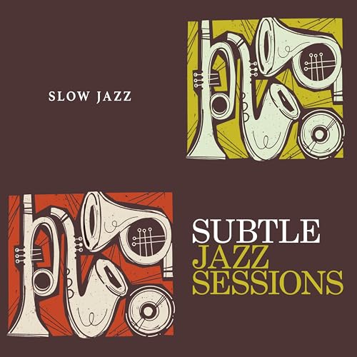 Subtle Jazz Sessions von Slow Jazz bei Amazon Music - Amazon.de