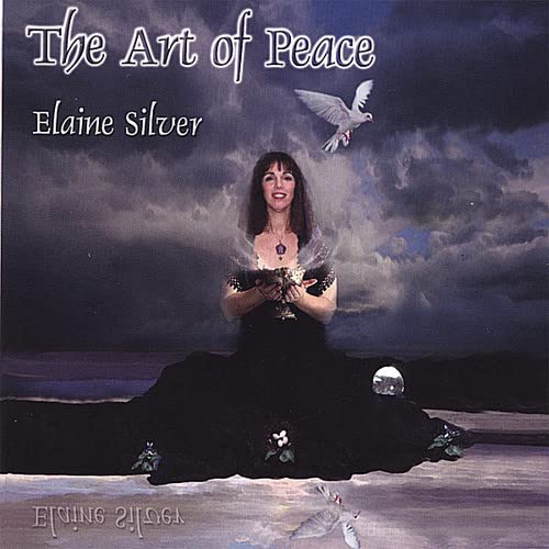 Art of Peace: Elaine Silver, Elaine Silver, Yoko Ono, Pat Humphries ...