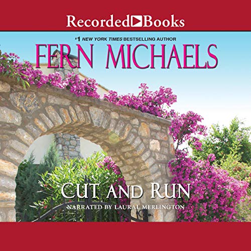 Cut and Run: Sisterhood, Book 30 : Fern Michaels, Laural Merlington, Recorded Books: Amazon.fr ...