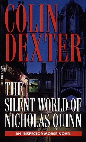 The Silent World of Nicholas Quinn: Dexter, Colin: 9780804114875: Amazon.com: Books