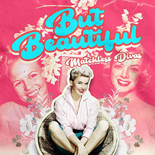 Amazon Music Unlimited - VARIOUS ARTISTS 『But Beautiful (Matchless Divas)』