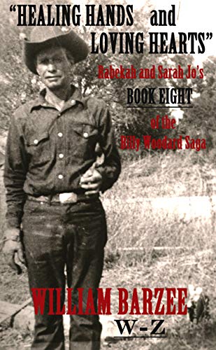 "HEALING HANDS and LOVING HEARTS': Rabekah and Sarah Jo's BOOK EIGHT of ...