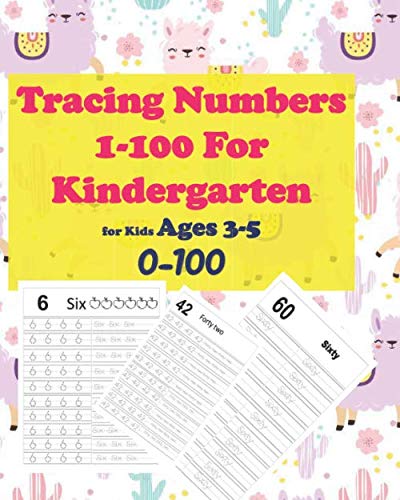 Tracing Numbers 1-100 For Kindergarten: learn to write numbers workbook ...