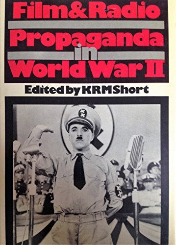Film and Radio Propaganda in World War II: Short, K. R. M., ed ...
