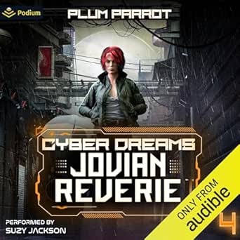 Amazon.com: Jovian Reverie: A Dystopian Sci-Fi Adventure: Cyber Dreams, Book 4 (Audible Audio ...