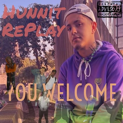 Play You Welcome by Hunnit RePlay on Amazon Music