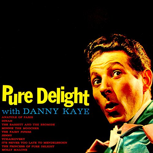 Pure Delight [Explicit] von Danny Kaye bei Amazon Music - Amazon.de