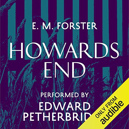 Amazon.com: Howards End (Audible Audio Edition): E M Forster, Edward ...