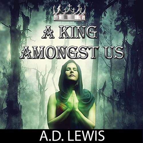 Amazon.com: A King Amongst Us (Audible Audio Edition): A.D. Lewis ...