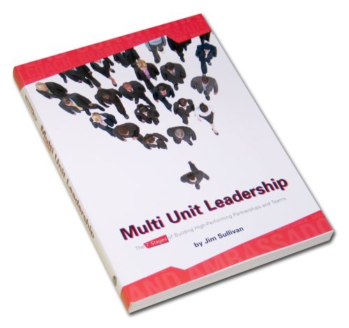 Multi Unit Leadership: The 7 Stages of Building High-Performing ...