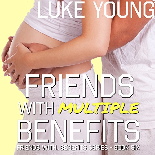 Amazon.com: Friends with Multiple Benefits (Audible Audio Edition ...