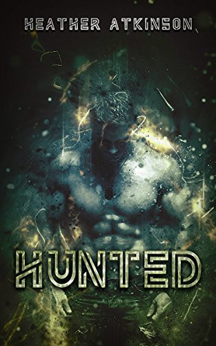 Hunted (Dividing Line #7) (Dividing Line Series) - Kindle edition by Atkinson, Heather. Mystery ...