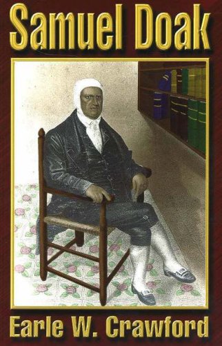 Samuel Doak: Pioneer Missionary in East Tennessee: Crawford, Earle W ...