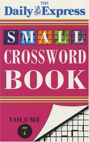 Daily Express Sunday Mail Crossword: v. 7 ("Daily Express" Small ...