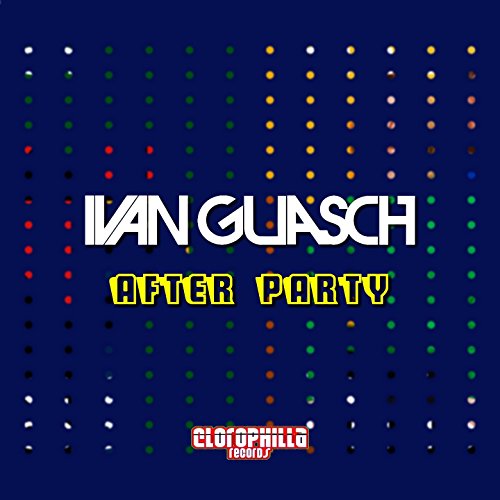 Amazon Music - Ivan GuaschのAfter Party - Amazon.co.jp