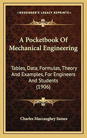 Buy A Pocketbook of Mechanical Engineering: Tables, Data, Formulas ...