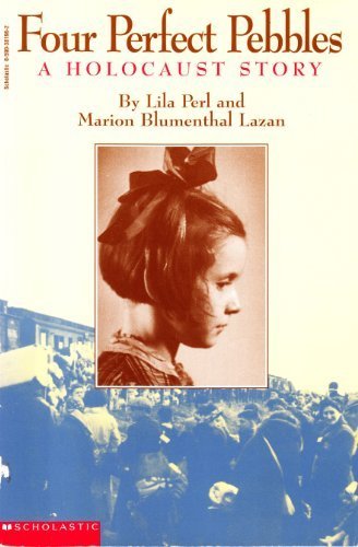 Four Perfect Pebbles a Holocaust Story: Perl, Lila, Blumenth ...
