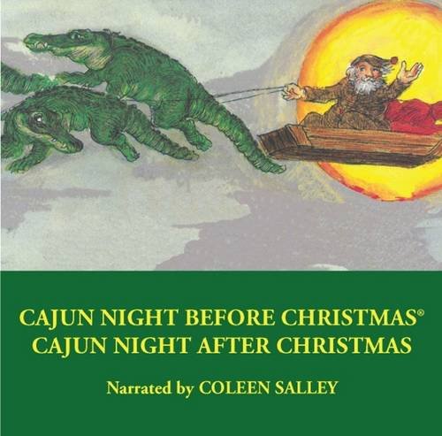 Cajun Night Before Christmas®/Cajun Night After Christmas (The Night ...