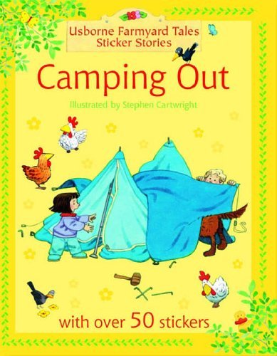 Camping Out (Farmyard Tales Sticker Storybooks) : Amery, Heather ...