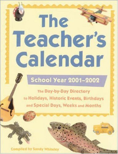 Amazon.com: The Teacher's Calendar: School Year 2001-2002: ...