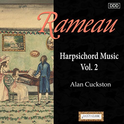 Amazon.com: Rameau: Harpsichord Music, Vol. 2 : Alan Cuckston: Digital ...