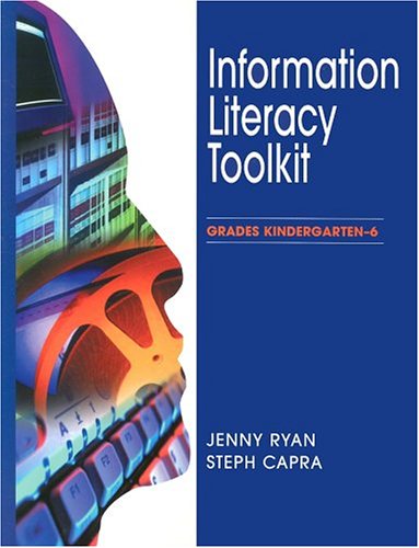 Amazon.com: Information Literacy Toolkit: Grades Kindergarten-6: 9780838935071: Ryan, Jenny ...
